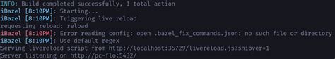 Error Reading Config Open Bazelfixcommandsjson No Such File Or