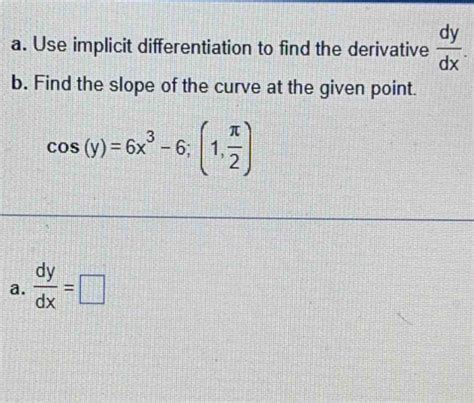 solved a use implicit differentiation to find the derivative dy dx