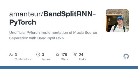 Github Amanteurbandsplitrnn Pytorch Unofficial Pytorch