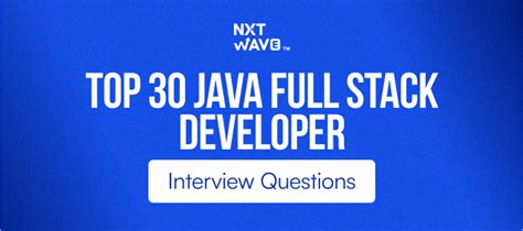 Top 30 Java Full Stack Developer Interview Questions 2025