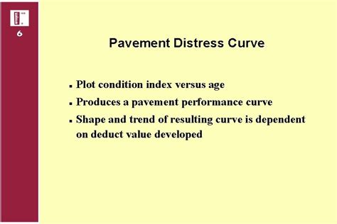 Lecture Lecture L PAVEMENT CONDITION INDICES