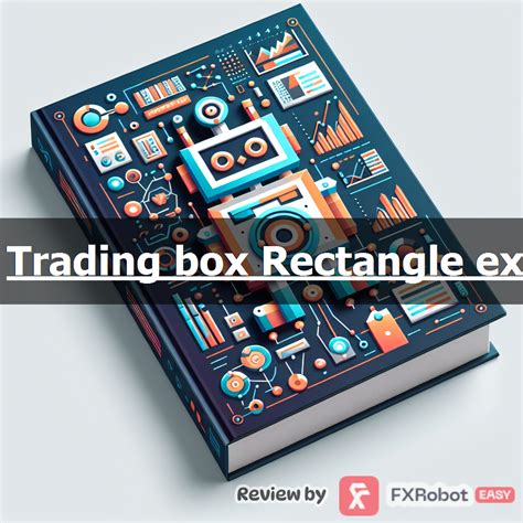 Trading Box Rectangle Extender Download Statment Review