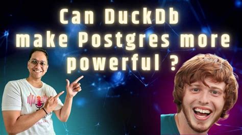 Postgres Duckdb Databaseinternals Kaivalya Apte