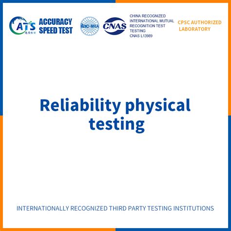 Reliability Physical Testing Accuracy Speed Test