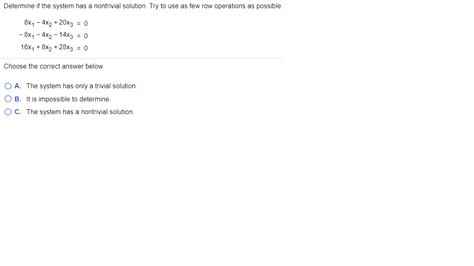 solved determine if the system has a nontrivial solution