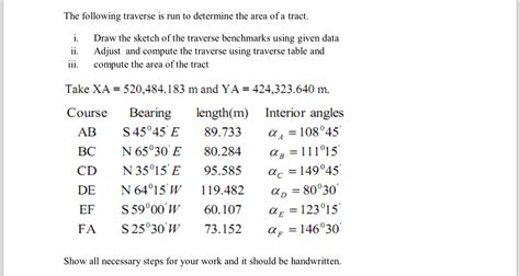 Solved The Following Traverse Is Run To Determine The Area