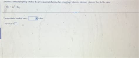 Solved Determine Without Graphing Whether The Given