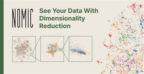 Andriy Mulyar On Linkedin Data Maps Part 3 See Your Data With Dimensionality Reduction