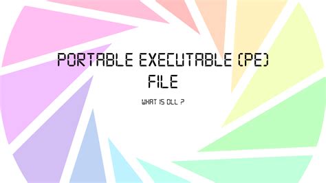 Portable Executable Pe File What Is Dll