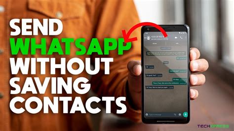 How To Send Whatsapp Message Without Saving Number For Android And Iosno Third Party Apps