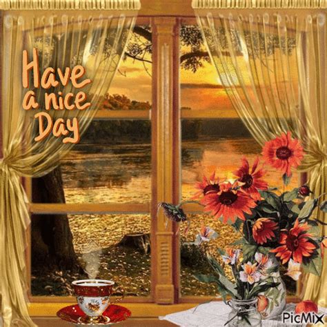 10 Have A Nice Day S For A Beautiful Morning