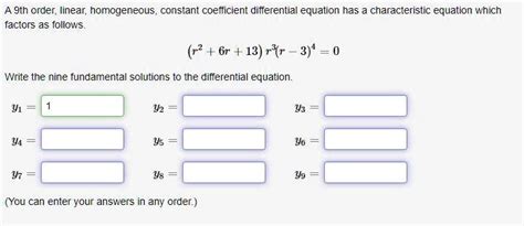Solved A 9th Order Linear Homogeneous Constant Coefficient