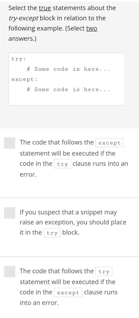 Solved Select The True Statements About The Try Except Block Chegg