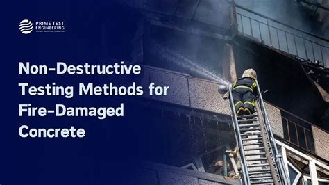 Non Destructive Testing Methods For Fire Damaged Concrete
