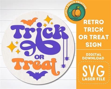 Trick Or Treat Halloween Sign Svg File Glowforge File Laser Etsy