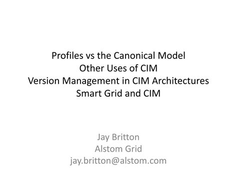 ppt profiles vs the canonical model other uses of cim version