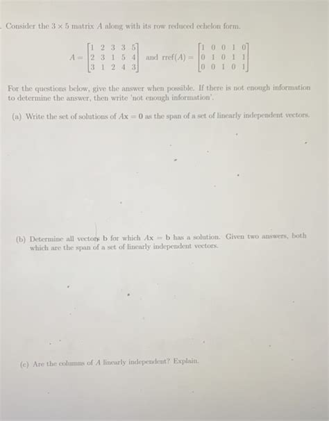 Solved Consider The 3 X 5 Matrix A Along With Its Row