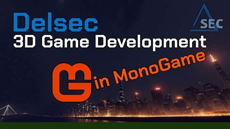 Monogame 3d Delsec Current State Of The Game Demo Youtube