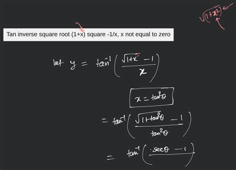 tan inverse square root 1 x square 1 x x not equal to zero filo