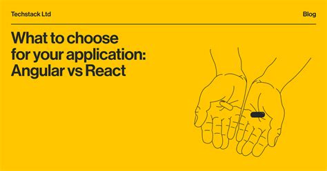 Techstack Experience In Angular Vs React What To Choose For Your