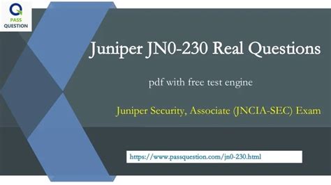 Ppt Jncia Sec Exam Jn0 230 Practice Test Questions Powerpoint