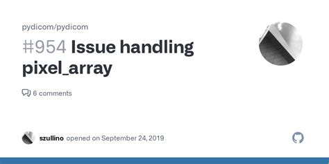 Issue Handling Pixel Array Issue 954 Pydicom Pydicom GitHub