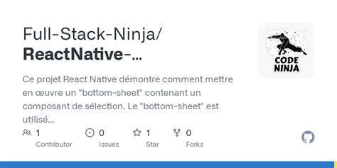 GitHub Full Stack Ninja ReactNative BottomSheet Example Ce projet React Native démontre