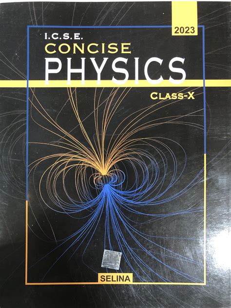Concise Physics ICSE Part II Edition Babemate