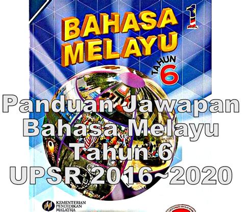 Buku Panduan Jawapan Bahasa Melayu Tahun 6 Upsr Binmuhammad