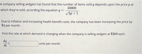 Solved A Company Selling Widgets Has Found That The Number