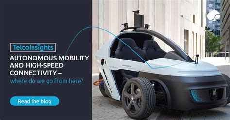 How Connectivity Will Accelerate The Deployment Of Autonomous Mobility Solutions Capgemini