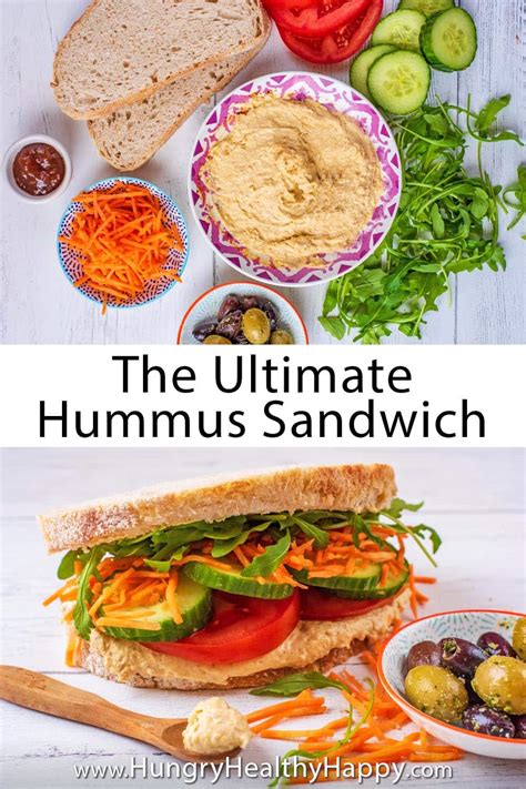 The Ultimate Hummus Sandwich Hungry Healthy Happy