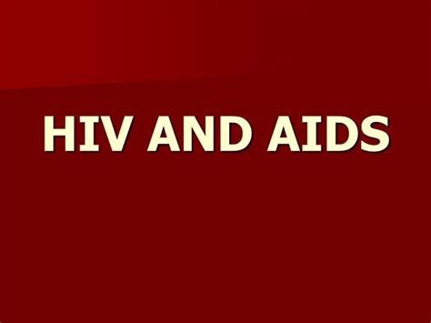 Ppt Hiv And Aids Powerpoint Presentation Free Download Id670335
