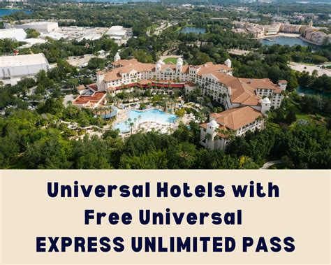 Universal Orlando Hotels With Free Universal Express Unlimited Pass Tayloredtripsblog