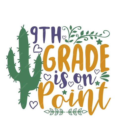 Premium Vector 9th Grade Is On Point Background Inspirational Quotes