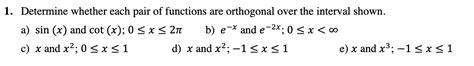 Solved 1 Determine Whether Each Pair Of Functions Are