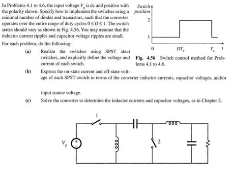 Solved In Problems 4 1 To 4 6 The Input Voltage Vis Dc And Chegg Com
