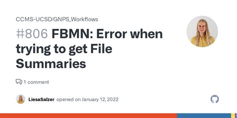 Fbmn Error When Trying To Get File Summaries · Issue 806 · Ccms Ucsdgnpsworkflows · Github