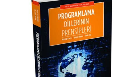 Programlama Dillerinin Prensipleri Masaya Yatırıldı Teknoloji Haberler