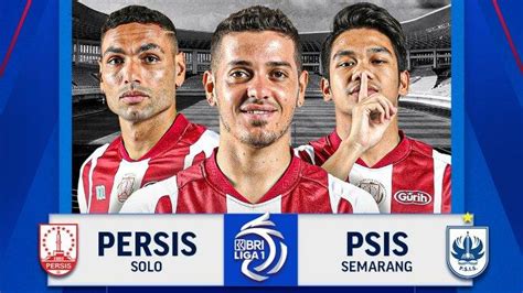 Live Streaming Persis Vs Psis Ramadhan Sananta Siap Berikan Yang