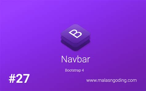 Tutorial Bootstrap 4 27 Navbar Bootstrap 4 Malas Ngoding