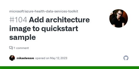 Add Architecture Image To Quickstart Sample · Issue 104 · Microsoftazure Health Data Services