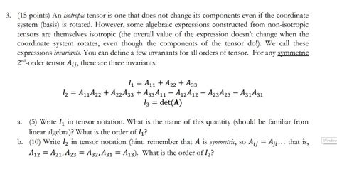solved 15 points an isotropic tensor is one that does not