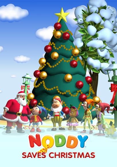 Watch Noddy Saves Christmas 2005 Free Movies Tubi