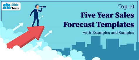 Top 10 Five Year Sales Forecast Templates With Examples And Samples