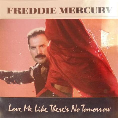 Freddie Mercury Love Me Like Theres No Tomorrow Single Gallery