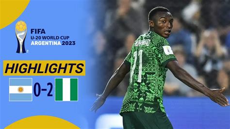 Argentina Vs Nigeria Fifa U20 World Cup 2023 All Goals Match Recap