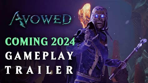 Avowed First Gameplay Trailer Launches In 2024 Fextralife
