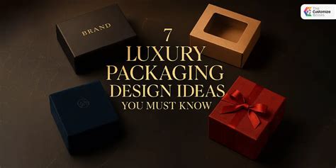 7 Luxury Packaging Design Ideas You Must Know The Customize Boxes