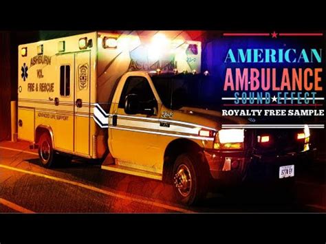 American Ambulance Siren Sound Effects Siren Sounds Emergency